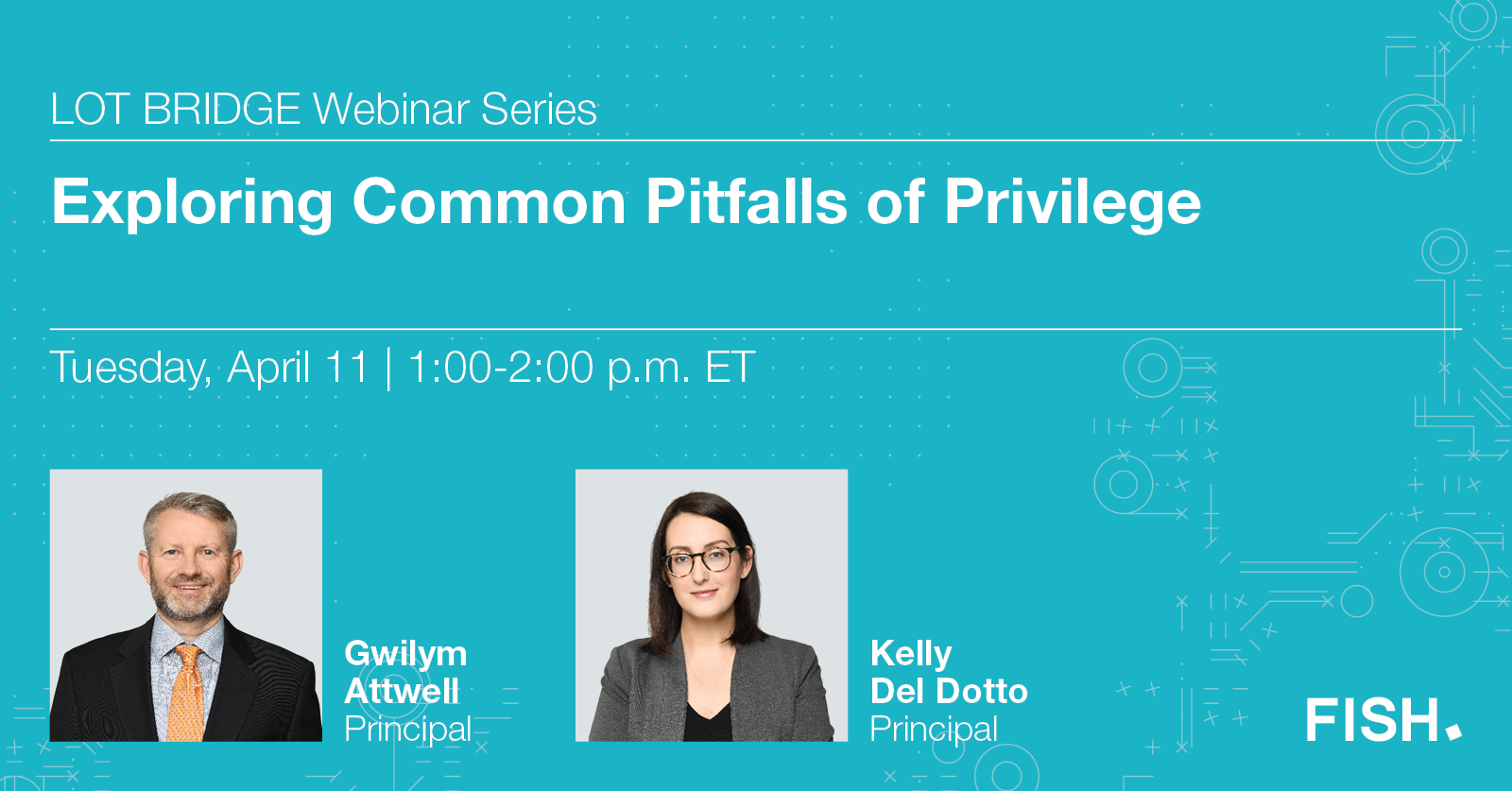 LOT BRIDGE Webinar Series: Exploring Common Pitfalls of Privilege